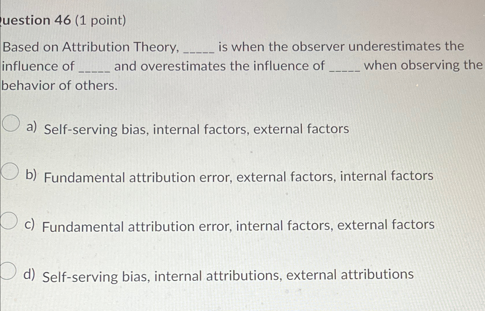Solved uestion 46 (1 ﻿point)Based on Attribution Theory, q, | Chegg.com