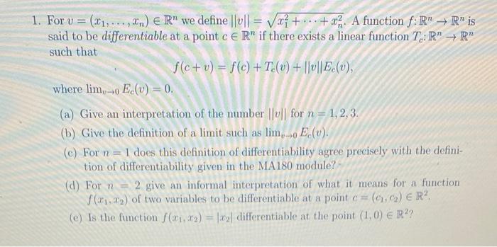 Solved 1. For v=(x1,…,xn)∈Rn we define ∥v∥=x12+⋯+xn2. A | Chegg.com