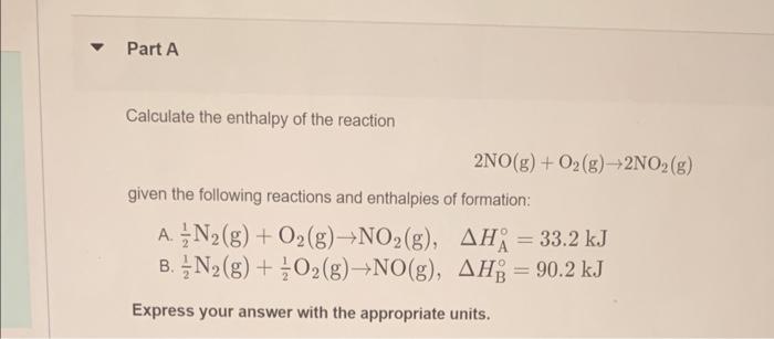 Solved Calculate the enthalpy of the reaction 2NO(g)+O2( | Chegg.com