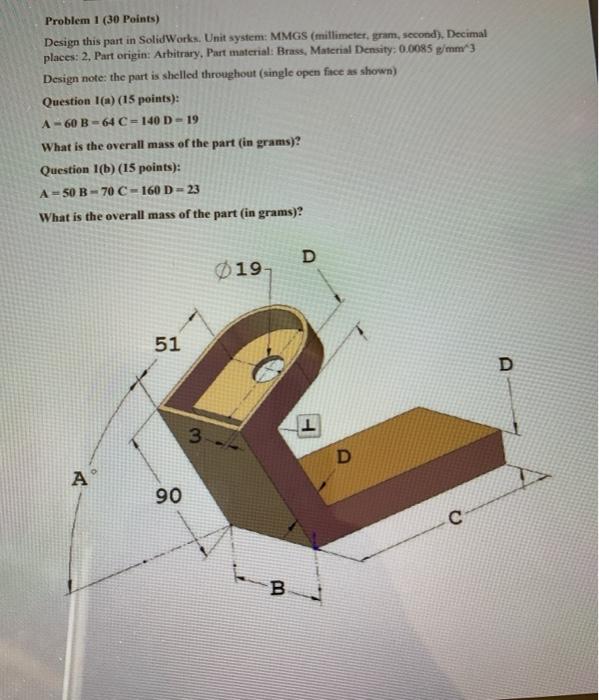 Solved Problem 1 (30 Points) Design this part in SolidWorks, | Chegg.com