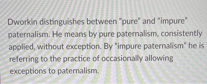 Solved Dworkin distinguishes between "pure" and "impure" | Chegg.com