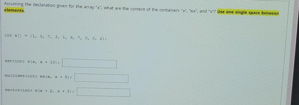 Solved Assuming The Declaration Given For The Array A 4522