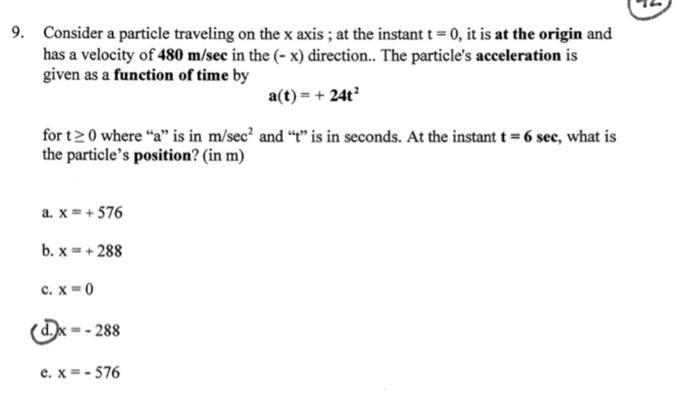 Solved Consider a particle traveling on the x axis ; at the | Chegg.com