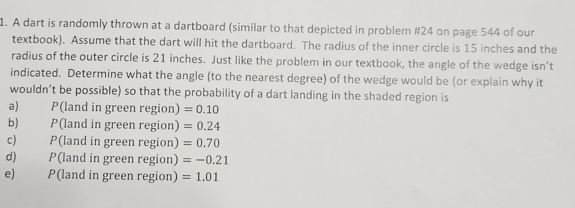 Solved A dart is randomly thrown at a dartboard. Assume that | Chegg.com