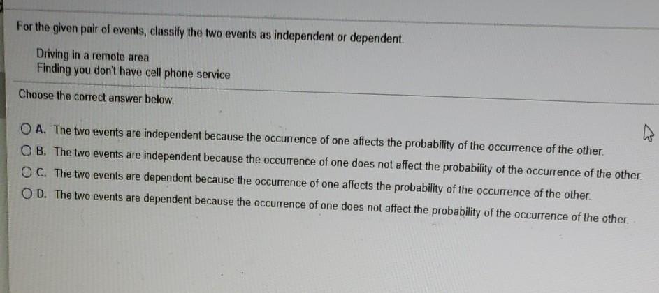 Solved For the given pair of events, classify the two events | Chegg.com