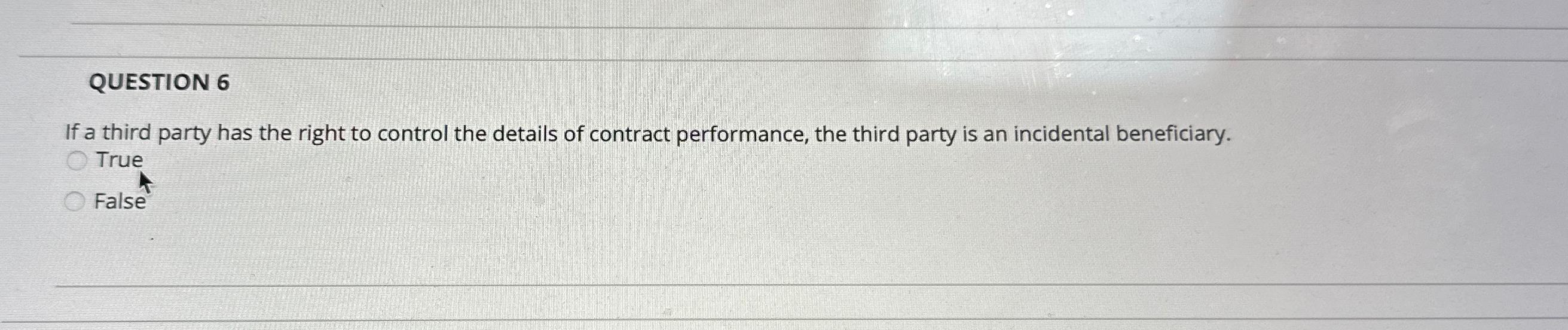 Solved QUESTION 6If a third party has the right to control | Chegg.com