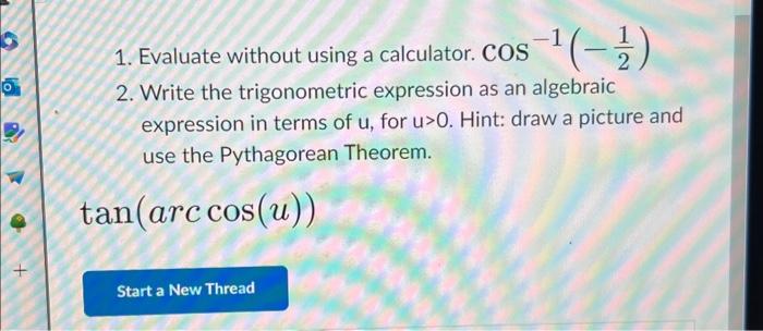Solved 1. Evaluate without using a calculator. cos−1(−21) 2. | Chegg.com