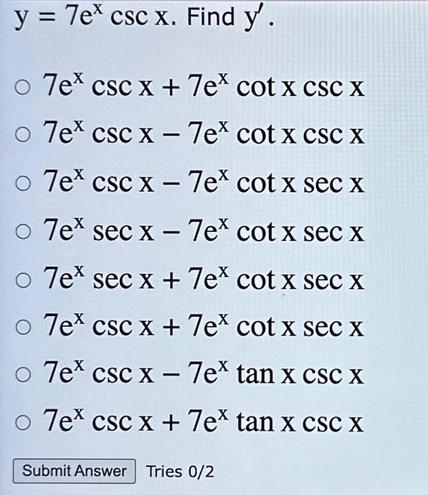 Solved y=7excscx. Find | Chegg.com
