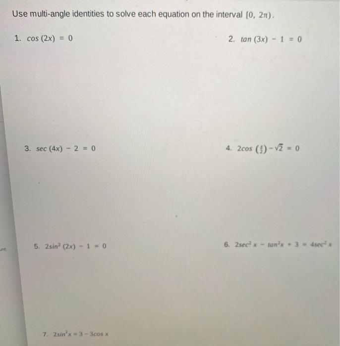 Solved Use multi-angle identities to solve each equation on | Chegg.com