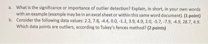 Solved a. What is the significance or importance of outlier | Chegg.com