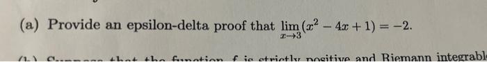 Solved (a) Provide an epsilon-delta proof that | Chegg.com