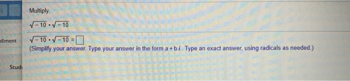 Solved Multiply 7-10-10 ollment -10. - 10 = (Simplify your | Chegg.com