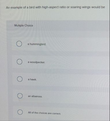 Solved An example of a bird with high-aspect ratio or | Chegg.com