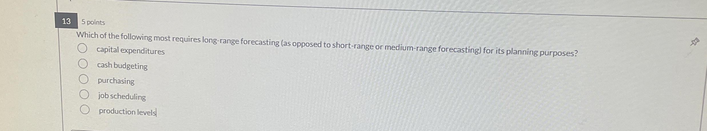 Solved 5 ﻿pointsWhich of the following most requires | Chegg.com