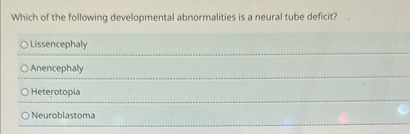 Solved Which of the following developmental abnormalities is | Chegg.com