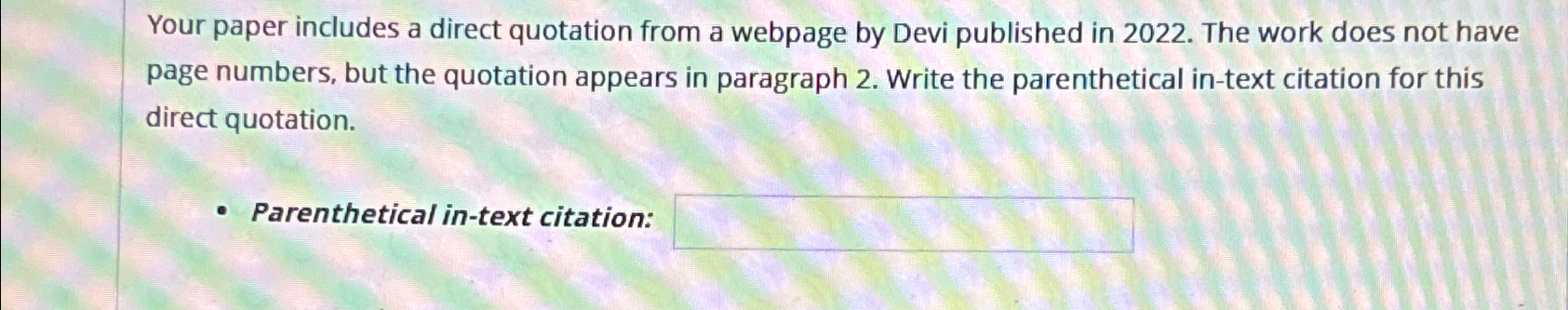 Solved Your paper includes a direct quotation from a webpage | Chegg.com