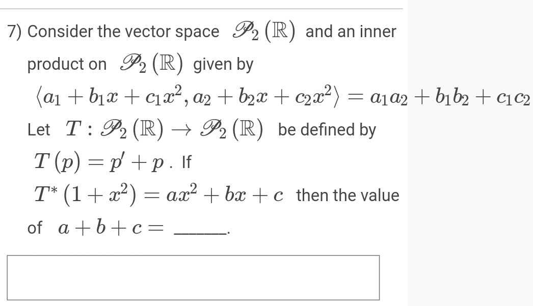 Solved Consider the vector space P2(R) ﻿and an inner product | Chegg.com