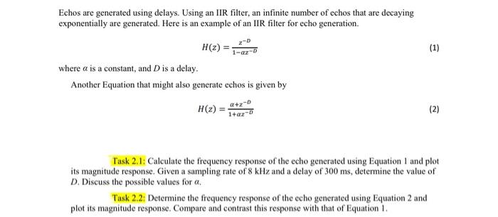 Solved Echos are generated using delays. Using an IIR | Chegg.com