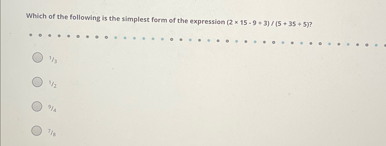Solved Which of the following is the simplest form of the | Chegg.com