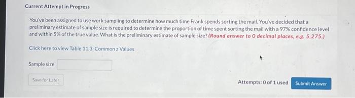 Solved You've been assigned to use work sampling to | Chegg.com