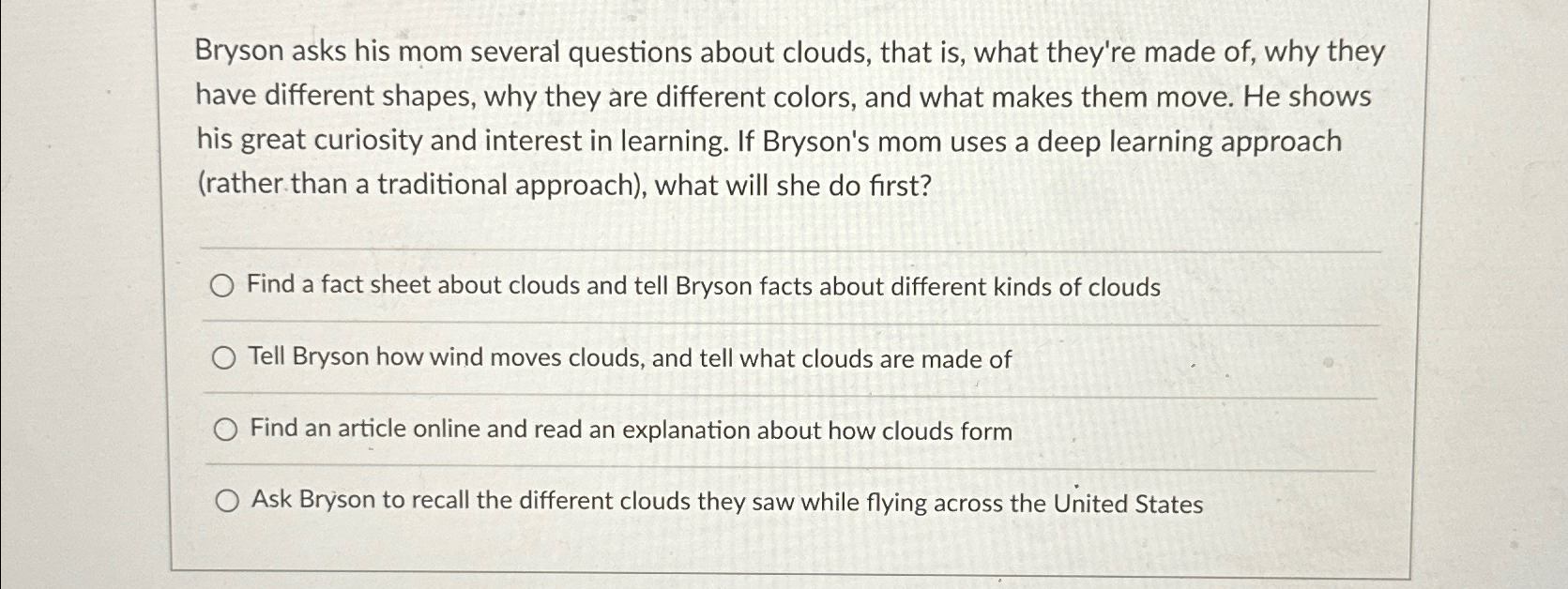 Solved Bryson asks his mom several questions about clouds, | Chegg.com