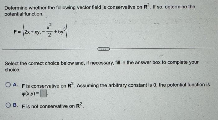 Solved Determine whether the following vector field is | Chegg.com
