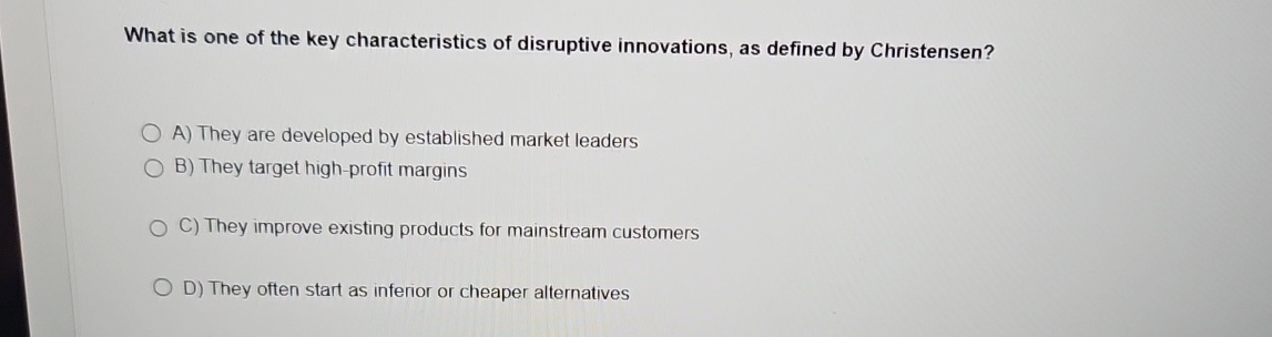Solved What is one of the key characteristics of disruptive | Chegg.com