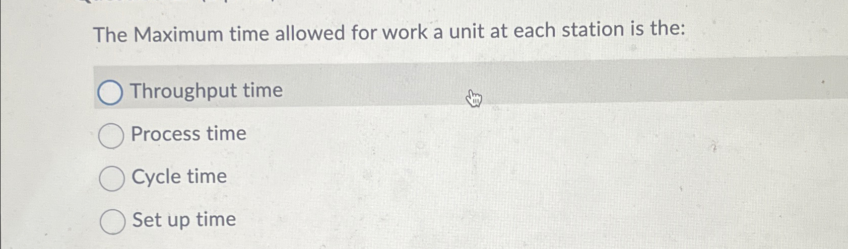 Solved The Maximum time allowed for work a unit at each | Chegg.com