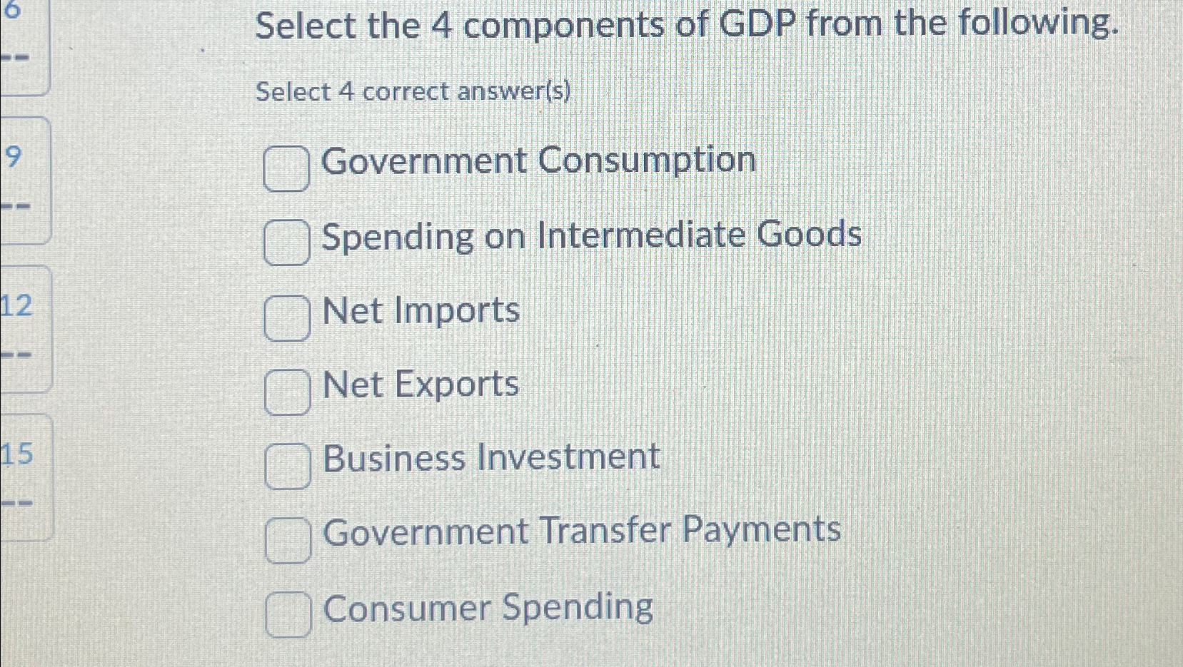 Solved Select the 4 ﻿components of GDP from the | Chegg.com