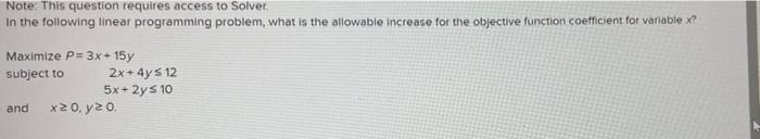 Solved Note: This question requires access to Solver. In the | Chegg.com