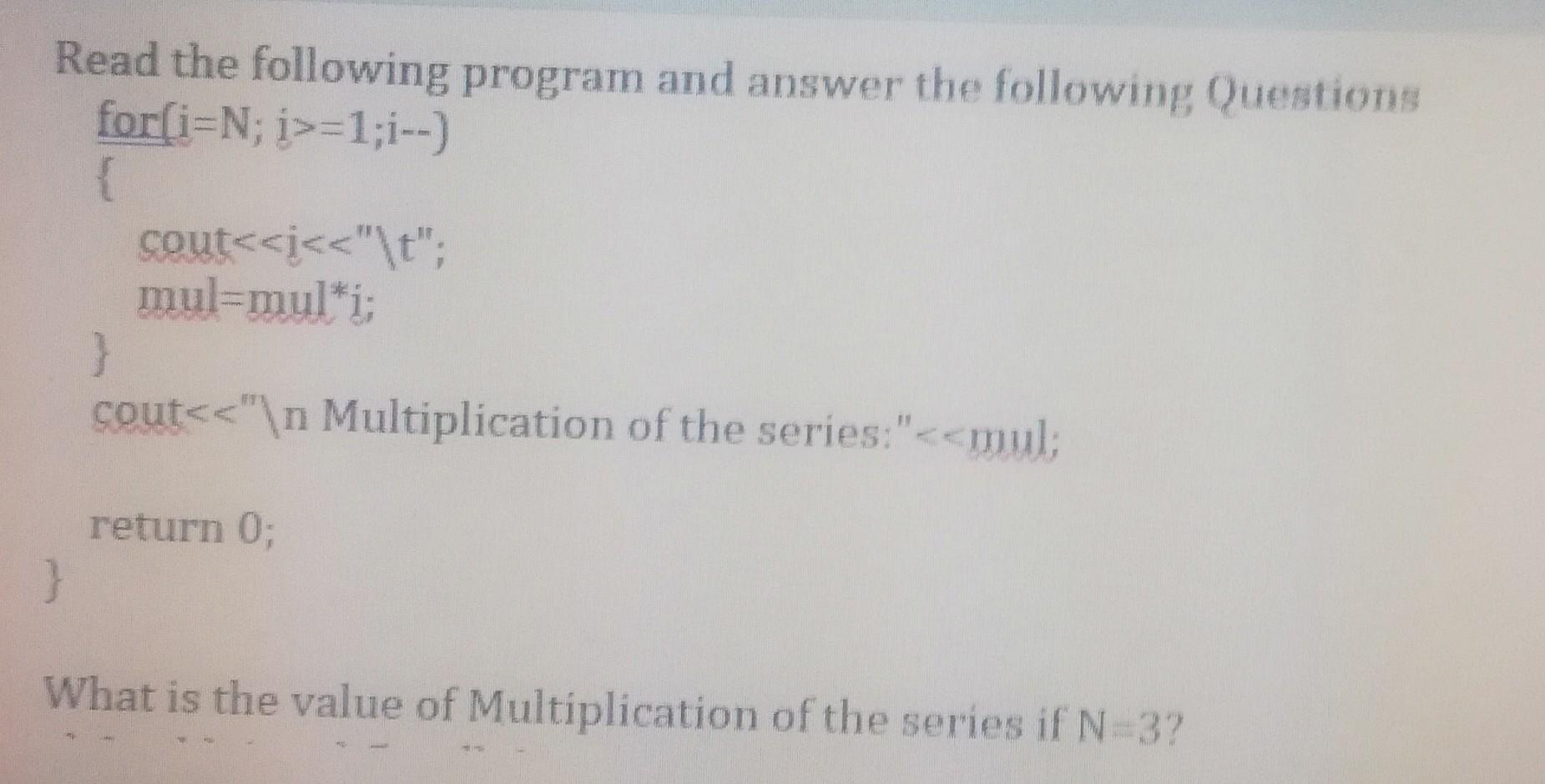 Solved Read the following program and answer the following | Chegg.com