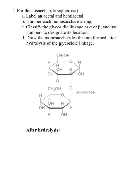 Solved 5. For this disaccharide sophorose ( a. Label an | Chegg.com