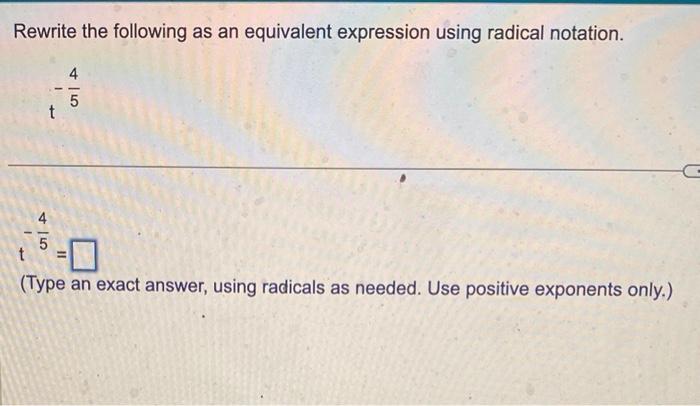 Solved Rewrite the following as an equivalent expression | Chegg.com