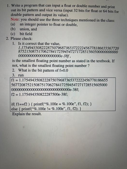 Solved 1. Write a program that can input a float or double | Chegg.com