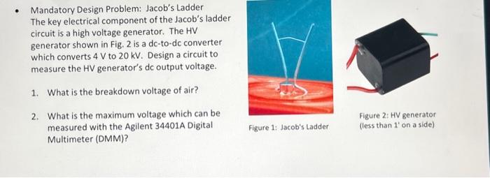 Solved - Mandatory Design Problem: Jacob's Ladder The key | Chegg.com