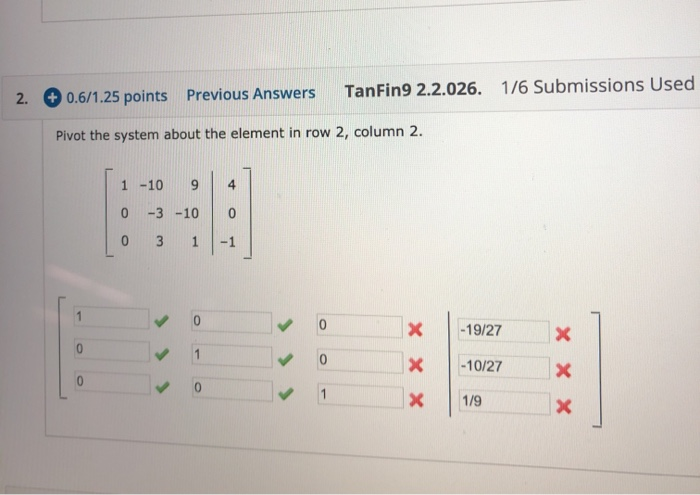 Solved Pivot the system about the element in row 2, column | Chegg.com