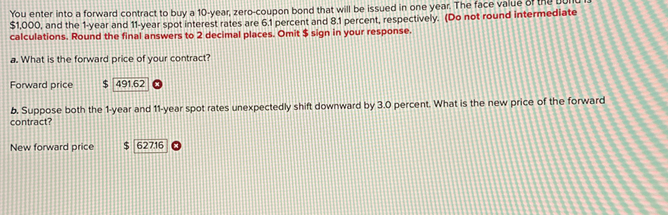 Solved You enter into a forward contract to buy a 10-year, | Chegg.com