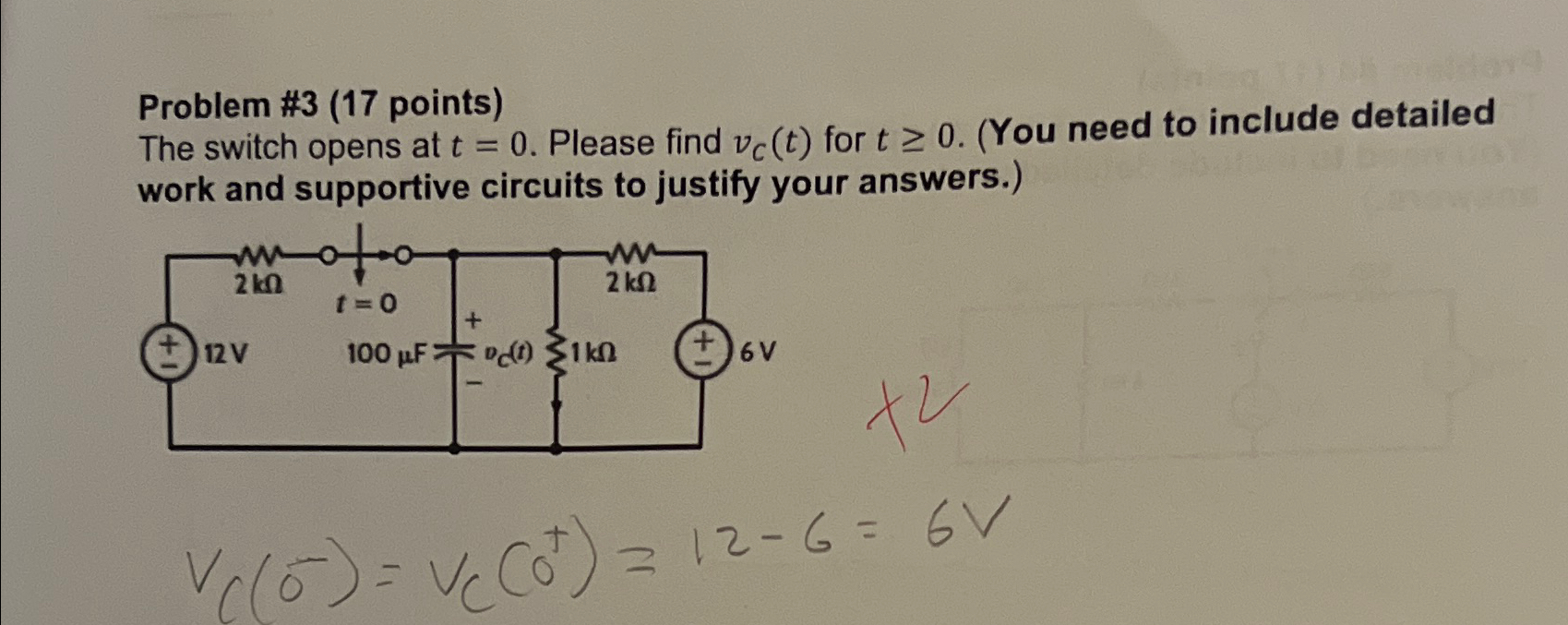 Solved Problem #3 (17 ﻿points)The switch opens at t=0. | Chegg.com