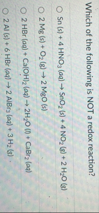 Solved Which of the following is NOT a redox | Chegg.com