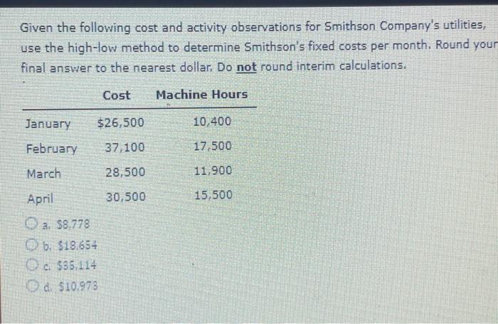 Solved Given the following cost and activity observations | Chegg.com