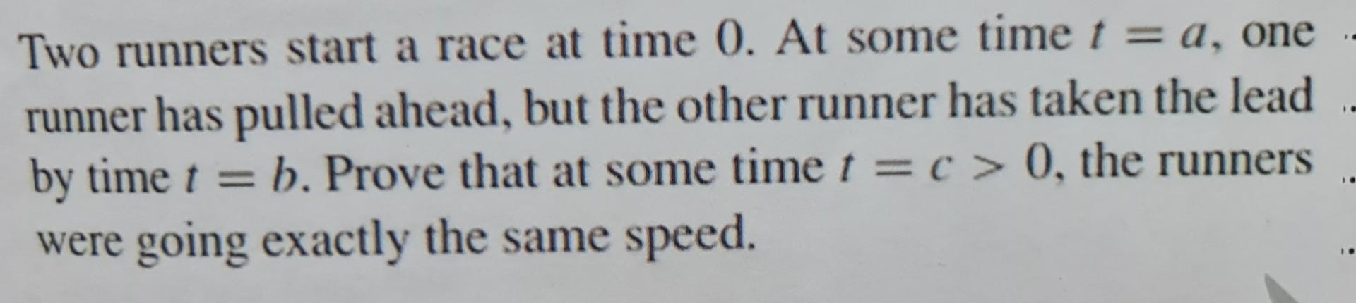 Solved Two runners start a race at time 0 . At some time | Chegg.com