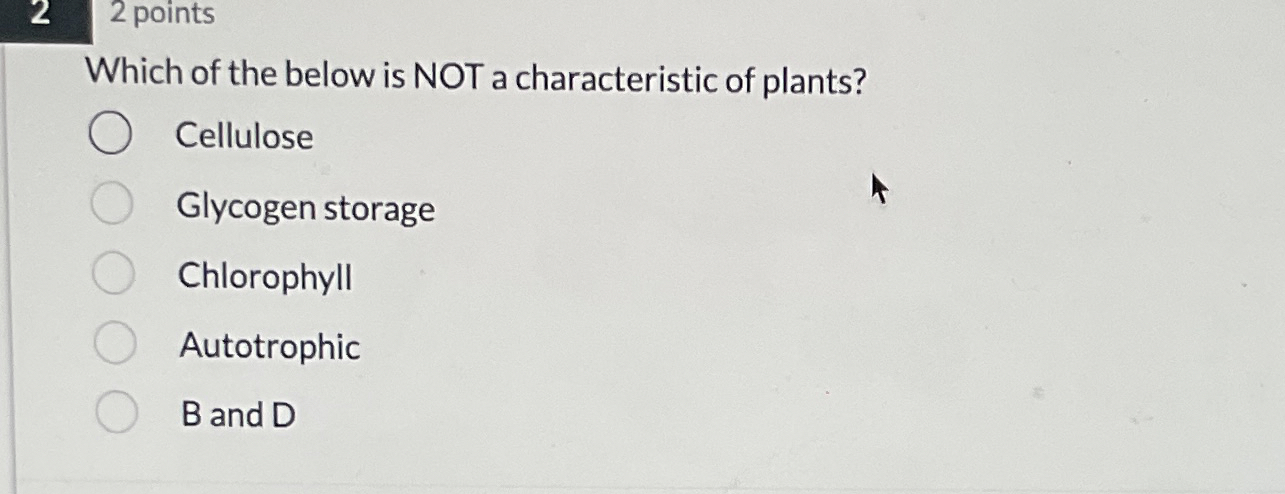Solved 22 ﻿pointsWhich of the below is NOT a characteristic | Chegg.com