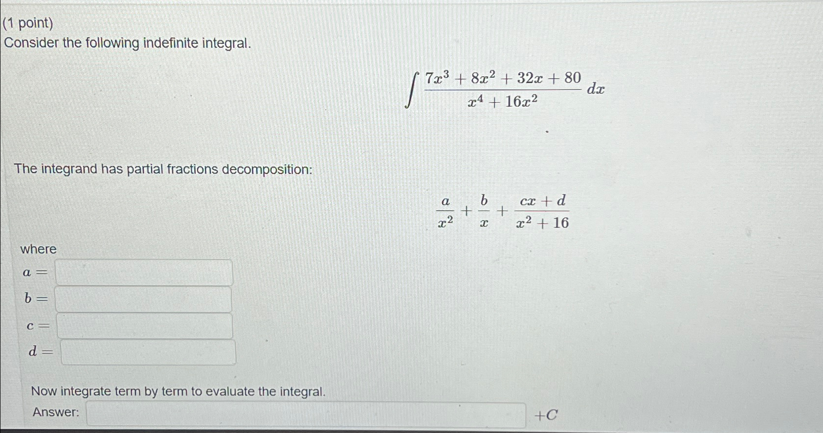 Solved (1 ﻿point)Consider the following indefinite | Chegg.com