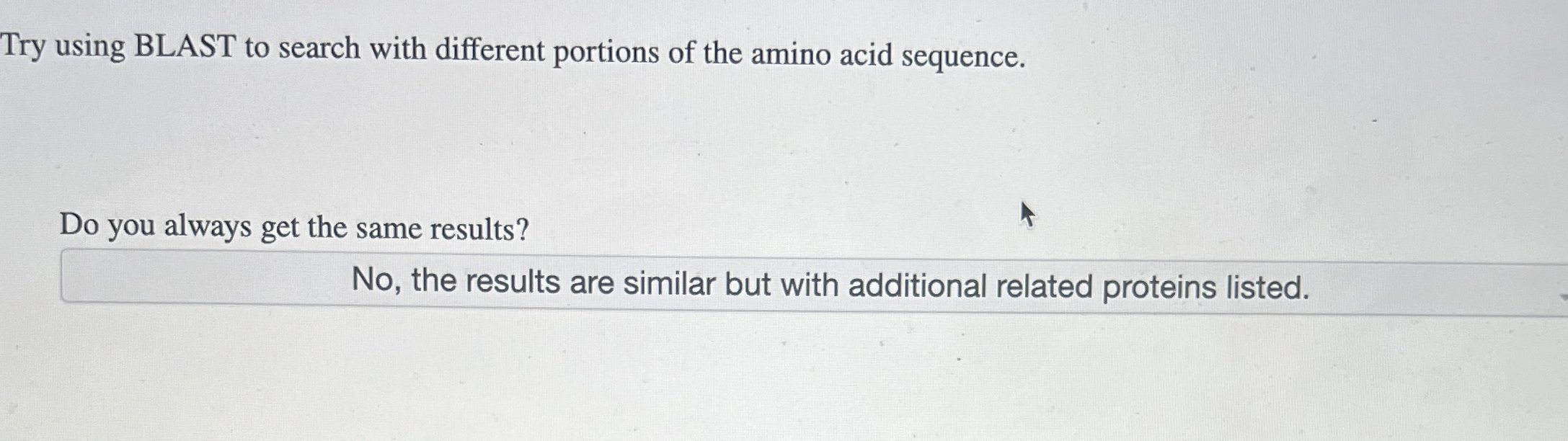 Solved Try using BLAST to search with different portions of | Chegg.com