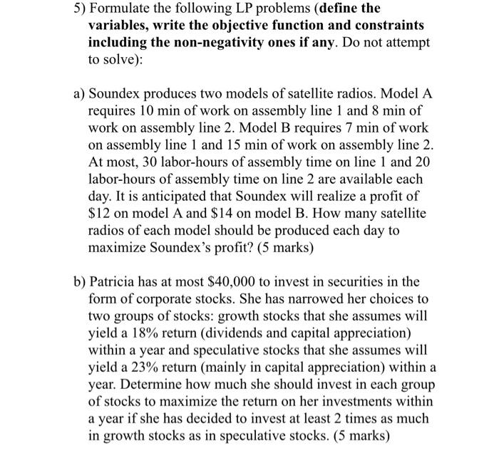 Solved 5 Formulate The Following Lp Problems Define The