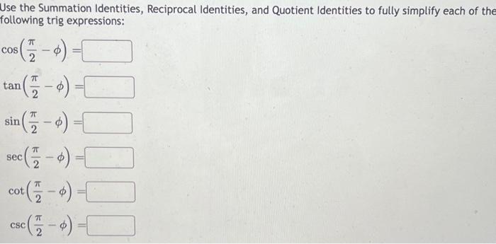 Solved Use the Summation Identities, Reciprocal Identities, | Chegg.com