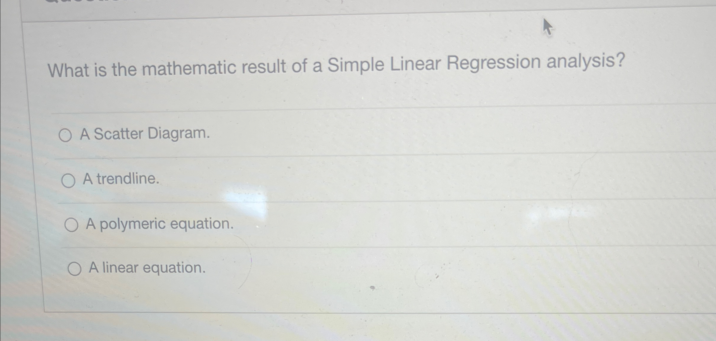 Solved What is the mathematic result of a Simple Linear | Chegg.com