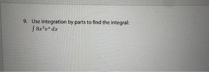 Solved for all problems involving integrals express answers | Chegg.com