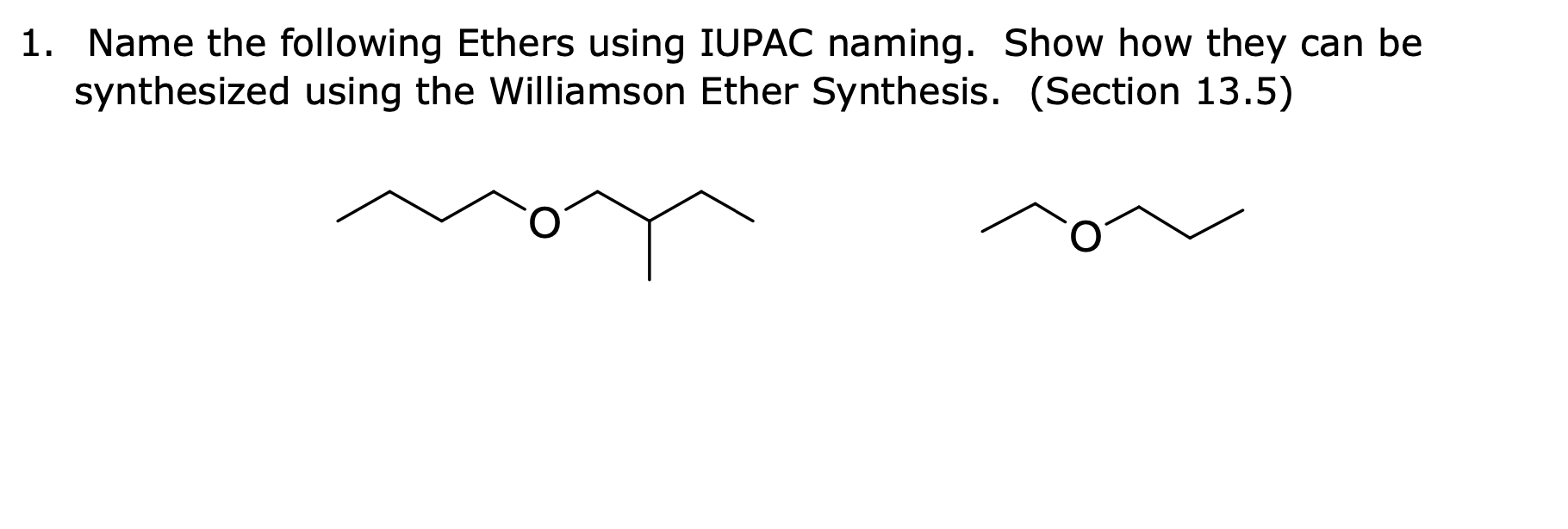 Solved Name the following Ethers using IUPAC naming. Show | Chegg.com