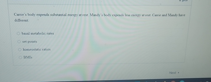 Solved Carrie's body expends substantial energy at rest. | Chegg.com